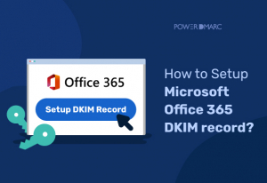 How to Setup Microsoft Office 365 DKIM record? - Security Boulevard