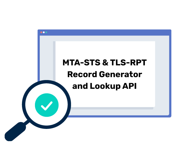 MTA-STS & TLS-RPT Record Generator And Lookup API