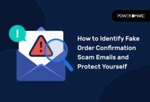 How to Identify Fake Order Confirmation Scam Emails and Protect ...